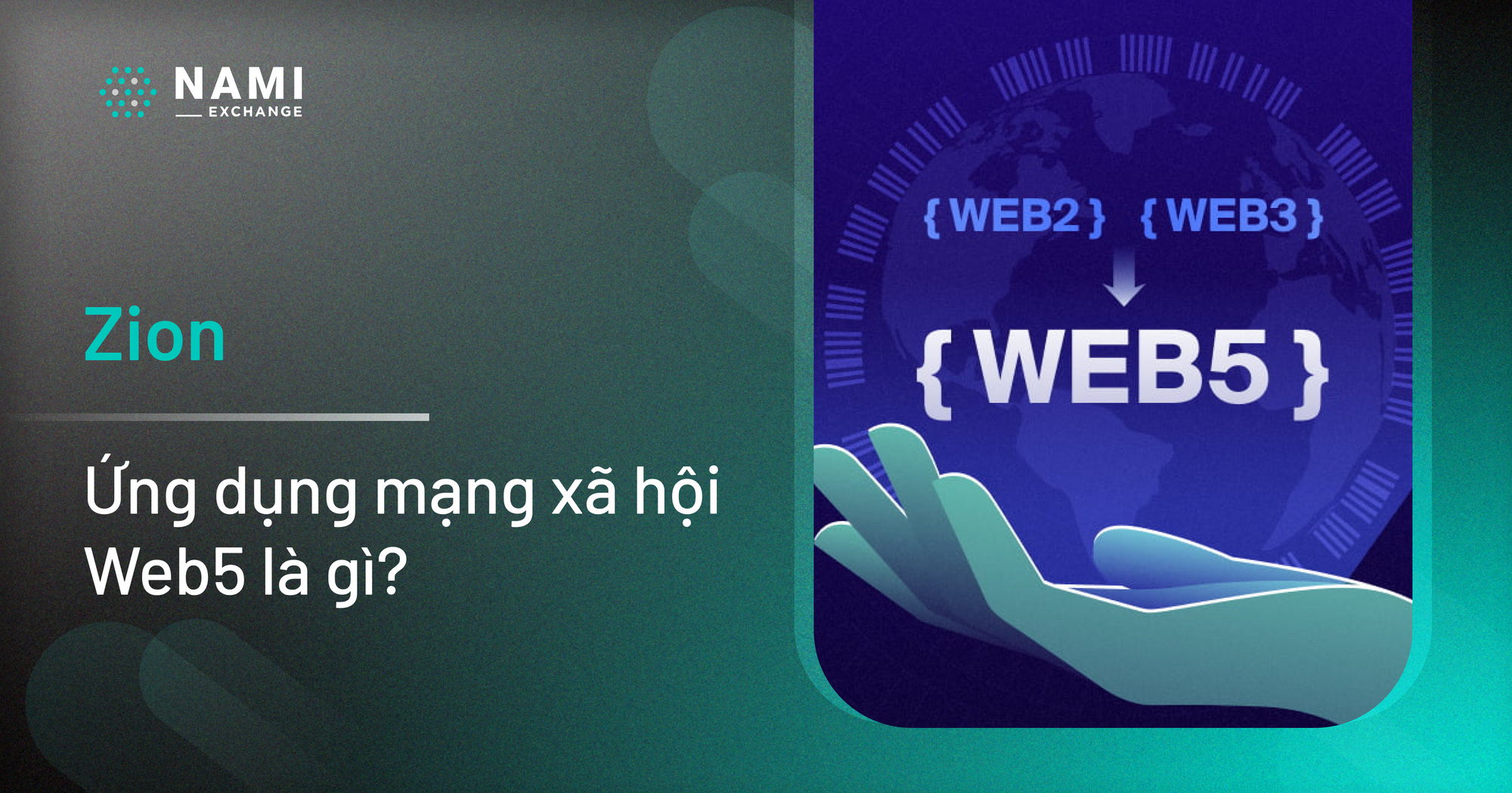 Zion-Ứng dụng mạng xã hội Web5 là gì?